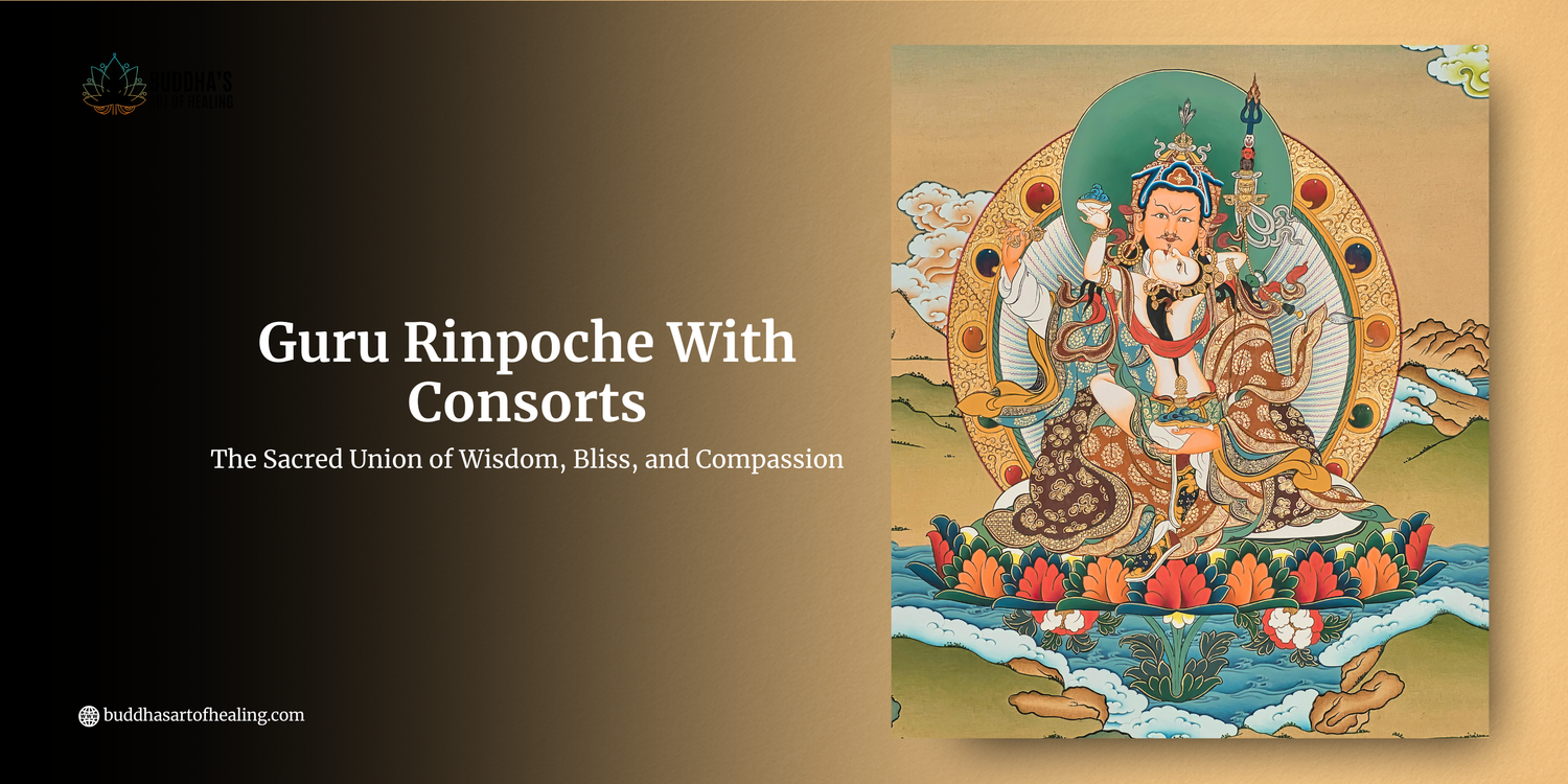 Guru Rinpoche with consorts: Union of wisdom and compassion - Buddhas ...