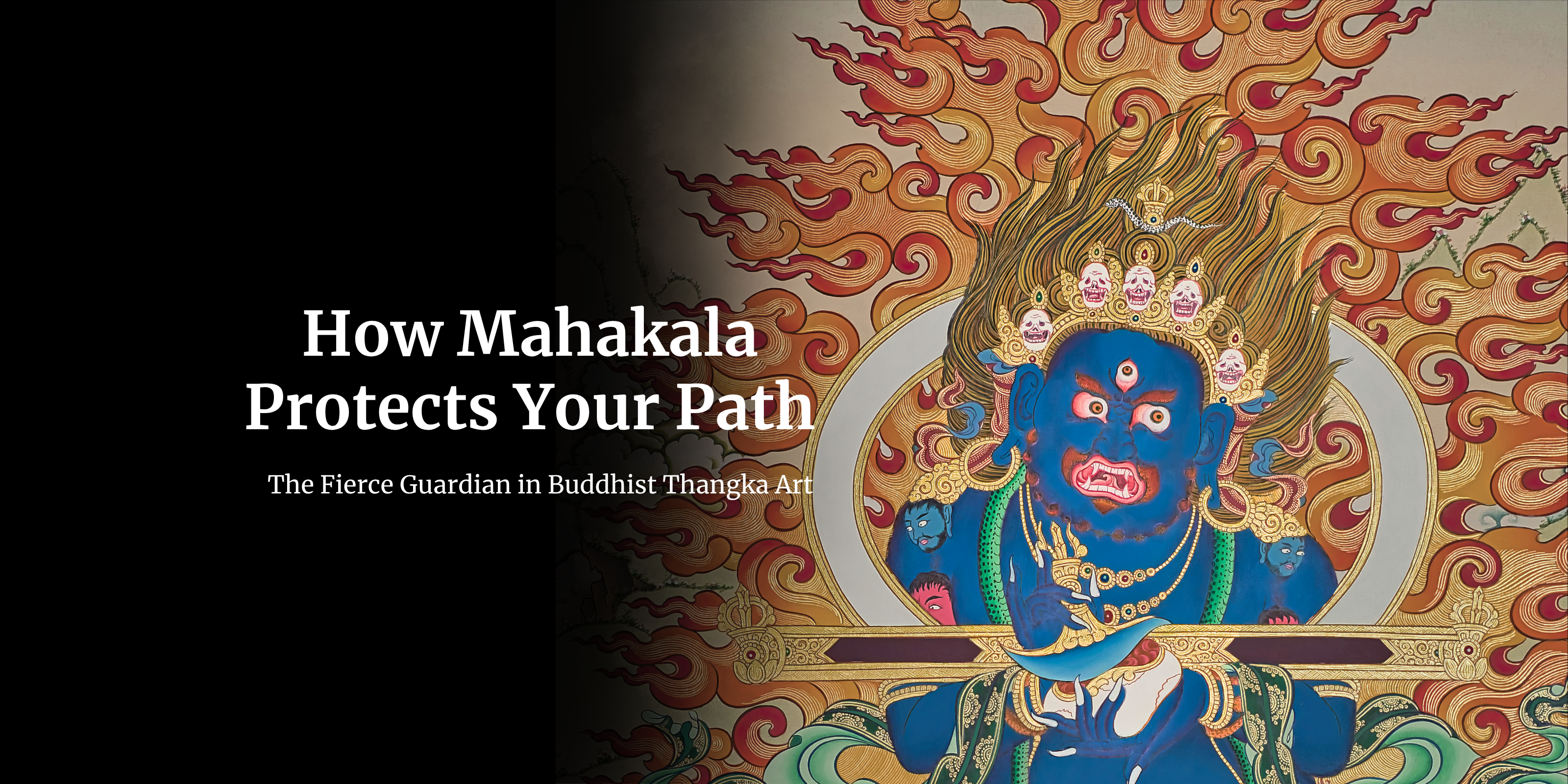 How Mahakala protects your path: Fierce guardian in thangka art ...